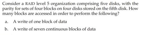 Solved Consider A Raid Level 5 Organization Comprising Five