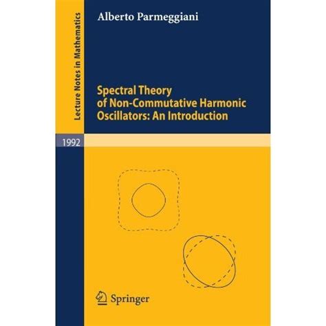 Libro spectral theory of non commutative harmonic oscillators an introduction en Inglés De