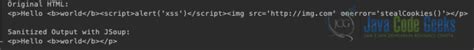 Sanitizing Html To Prevent Xss Attacks Using Owasp Java Code Geeks