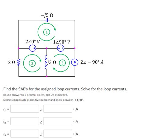 Solved Find The Saes For The Assigned Loop Currents Solve