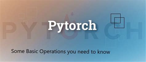 Some Interesting Pytorch Tensor Operations With Examples By Asad Ayub Medium