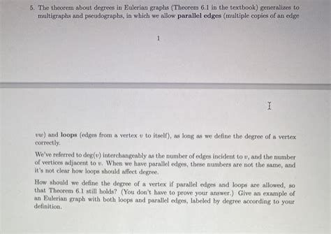 Solved 5 The Theorem About Degrees In Eulerian Graphs