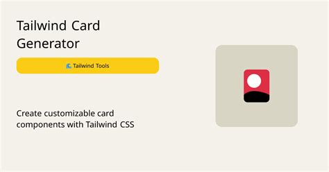 Tailwind Card Generator