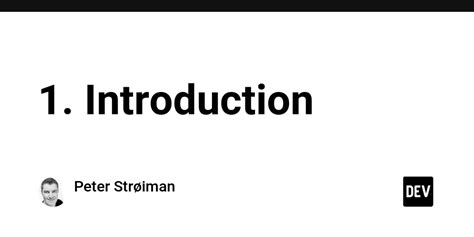 1 Introduction Dev Community