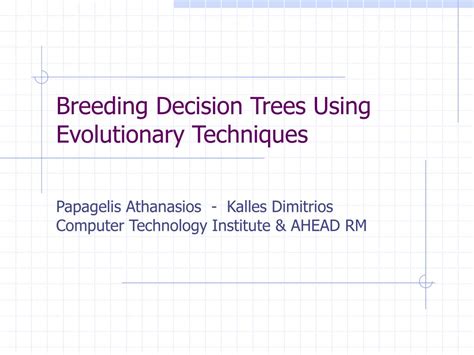 Ppt Breeding Decision Trees Using Evolutionary Techniques Powerpoint