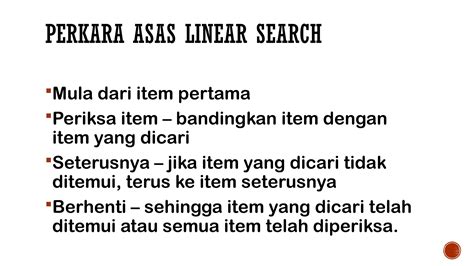 Linear Search Asas Sains Komputer Tingkatan 3pptx