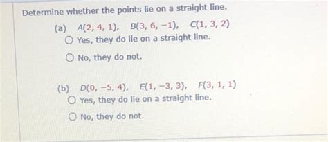 Solved Determine Whether The Points Lie On A Straight Line