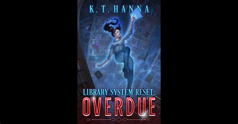 Review Library System Reset Overdue By Kt Hanna Swords Sorcery