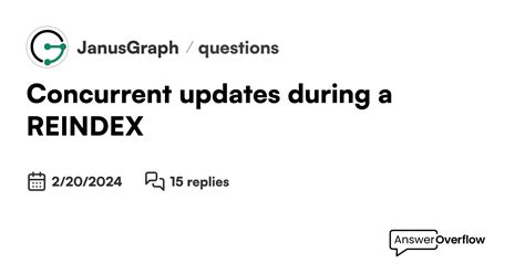 Concurrent Updates During A Reindex Janusgraph