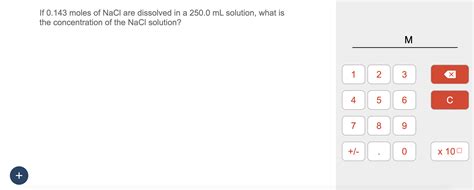 solved if 0 143 moles of nacl are dissolved in a 250 0 ml solution