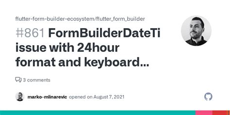 Formbuilderdatetimepicker Issue With 24hour Format And Keyboard Input · Issue 861 · Flutter