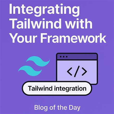Integrating Tailwind With Your Framework Euro It Sourcing Blog