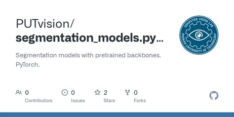 Github Putvision Segmentation Models Pytorch D Segmentation Models With Pretrained Backbones