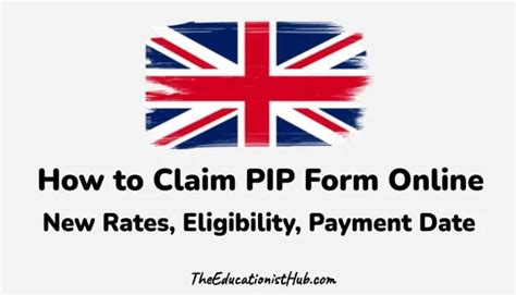 How To Claim PIP 2025 Form Online New Rates Eligibility And Payment Date The Educationist Hub