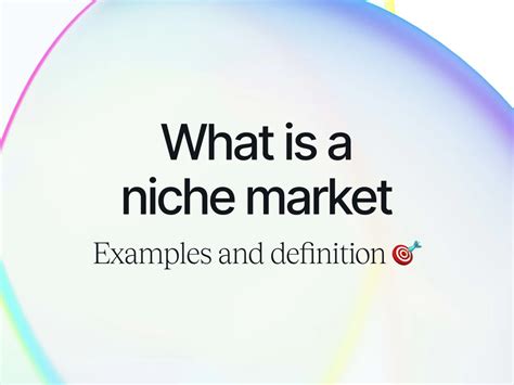 What Is A Niche Market Definition Examples Contra