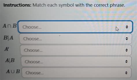 Solved Instructions Match Each Symbol With The Correct Phrase A∩ B