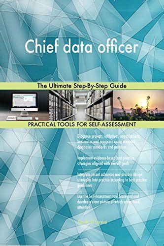 Chief Data Officer The Ultimate Step By Step Guide By Gerardus Blokdyk Goodreads