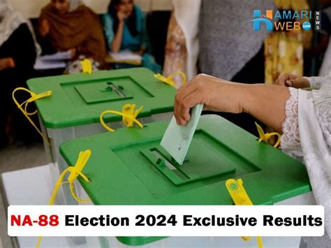 Na 88 Election 2024 Unofficial Results Emerges Victorious