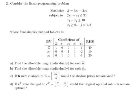 Solved 2 Consider The Linear Programming Problem Maximize