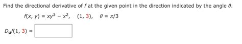 Solved Find The Directional Derivative Of F At The Given