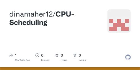 Github Dinamaher12 Cpu Scheduling
