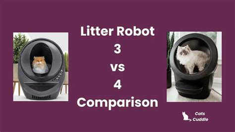 Litter Robot 3 Vs 4 Comparison 2024 Which One Should Be Good For You