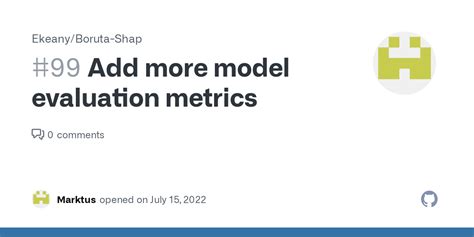 Add More Model Evaluation Metrics · Issue 99 · Ekeanyboruta Shap · Github