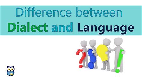 Difference Between Dialect And Language YouTube