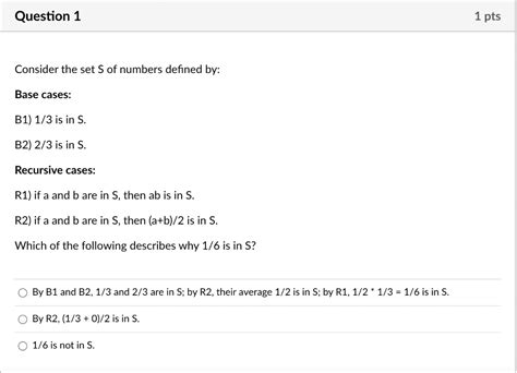 Solved Question 1 1 Pts Consider The Set S Of Numbers Chegg Com