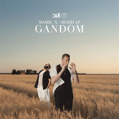 Gandom Single By Masih And Arash Ap