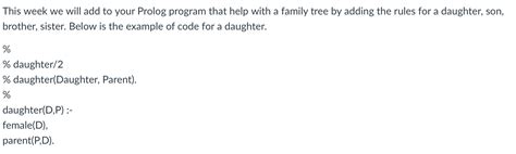 This Week We Will Add To Your Prolog Program That