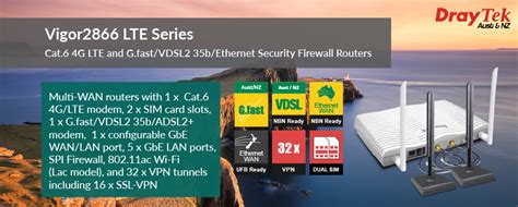 DrayTek Cat LTE And G Fast VDSL B Ethernet Security Routers Vigor LTE Series