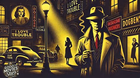 I Love Trouble 1948 Full Movie High Quality Youtube