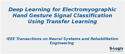 Deep Learning For Electromyographic Hand Gesture Signal S Logix
