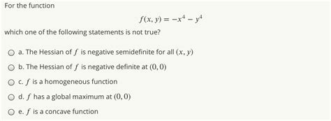 Solved For The Function F X Y X Which One Of The Chegg Com