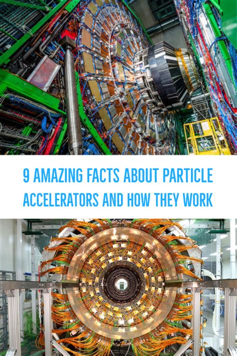 9 Amazing Facts About Particle Accelerators And How They Work