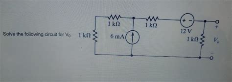 Solved Solve The Following Circuit For V0