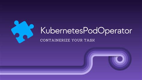 Airflow The Kubernetespodoperator