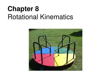 PPT Chapter 8 Rotational Kinematics PowerPoint Presentation Free Download ID 9360215