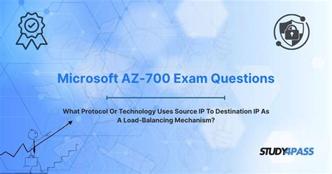 Az 700 Exam Questions What Protocol Or Technology Uses Source Ip To Destination Ip As A Load