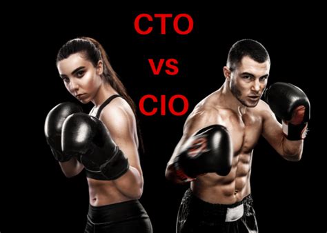 understanding the roles of cto and cio building a secure and agile it