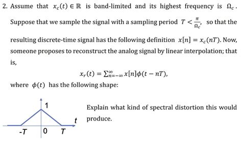 2 Assume That Xct∈r Is Band Limited And Its