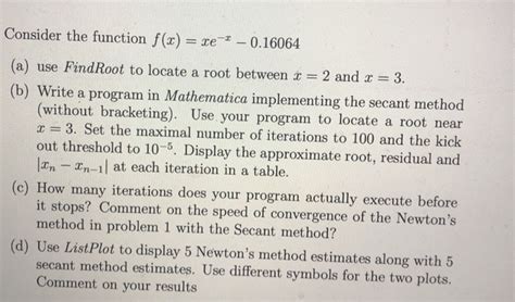 Solved Consider The Function F X Re 0 16064 A Use Find