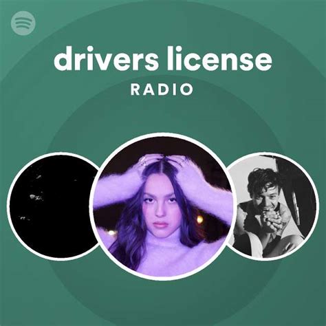 Drivers License Radio Playlist By Spotify Spotify