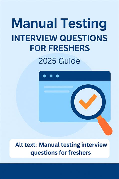 Manual Testing Interview Questions For Freshers 2025
