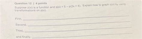 solved question 12 4 points suppose p x is a function and