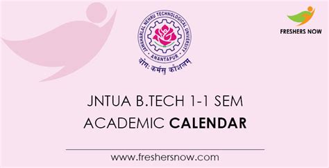 Jntua Btech 1 1 Sem Academic Calendar 2021 2022 Pdf Released