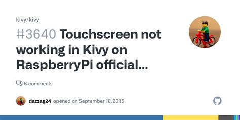 Touchscreen Not Working In Kivy On RaspberryPi Official Touchscreen