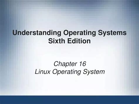 PPT Understanding Operating Systems Sixth Edition PowerPoint