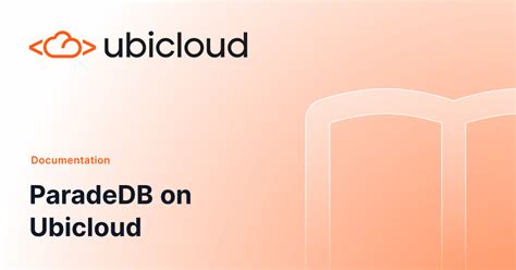 paradedb on ubicloud ubicloud documentation